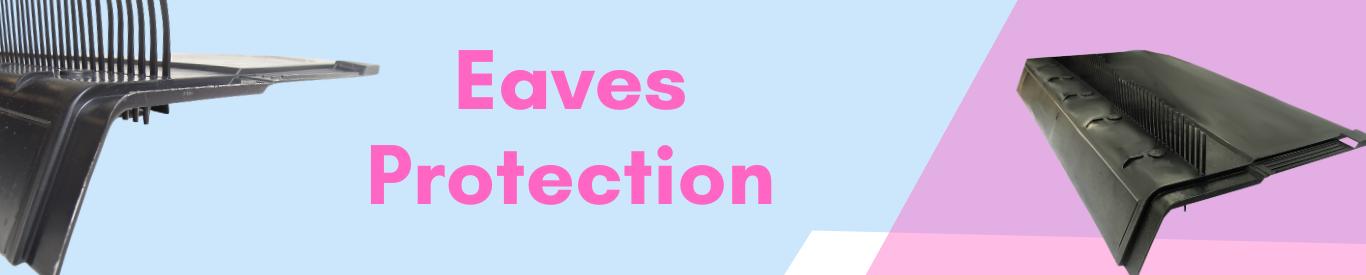 OVEP Eaves Protection